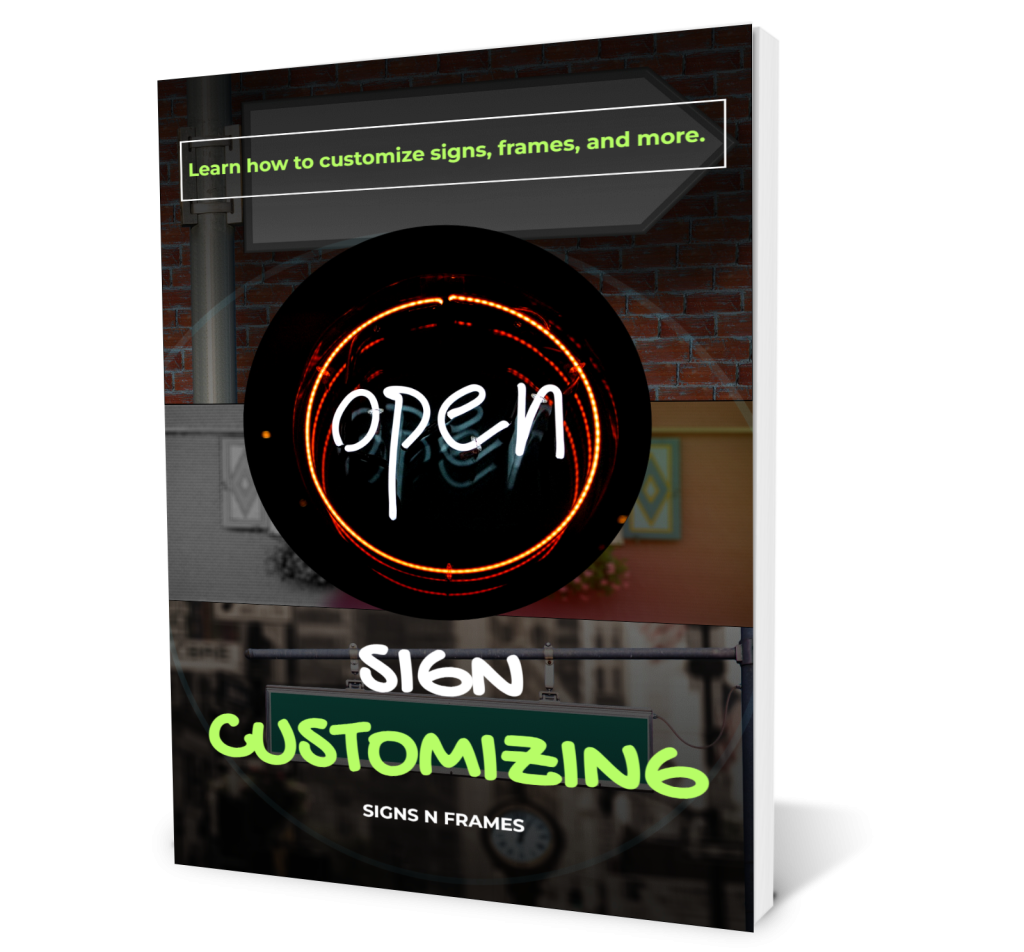Best Customizable Signs and Frames - Signs N Frames